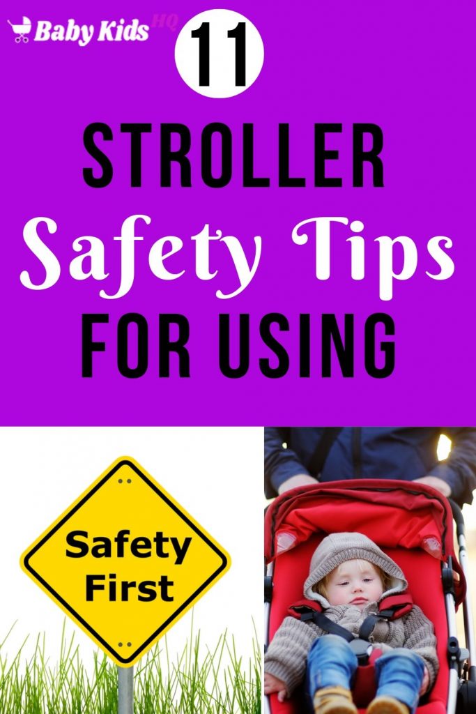11 Stroller Safety Tips For Using - BabyKidsHQ