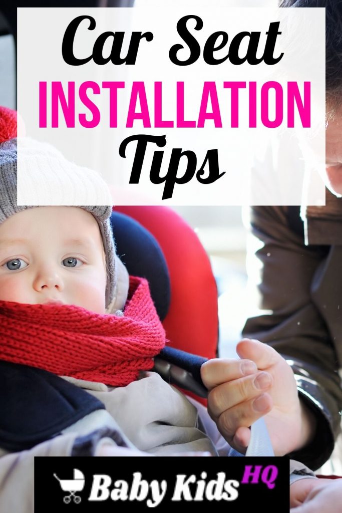 Car Seat Installation Tips : How to Install Safely? - BabyKidsHQ