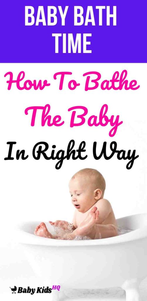 Baby Bath Time: How To Bathe The Baby In Right Way? - BabyKidsHQ