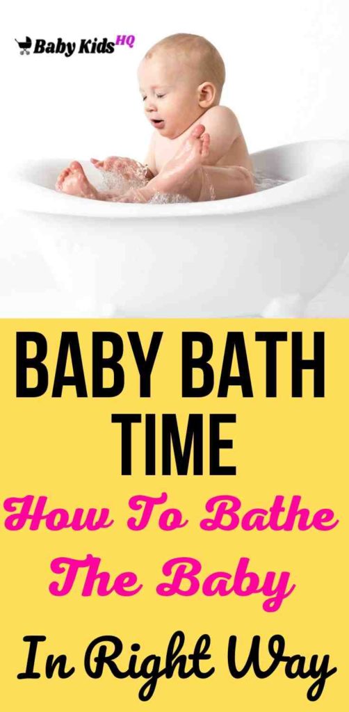 Baby Bath Time: How To Bathe The Baby In Right Way? - BabyKidsHQ