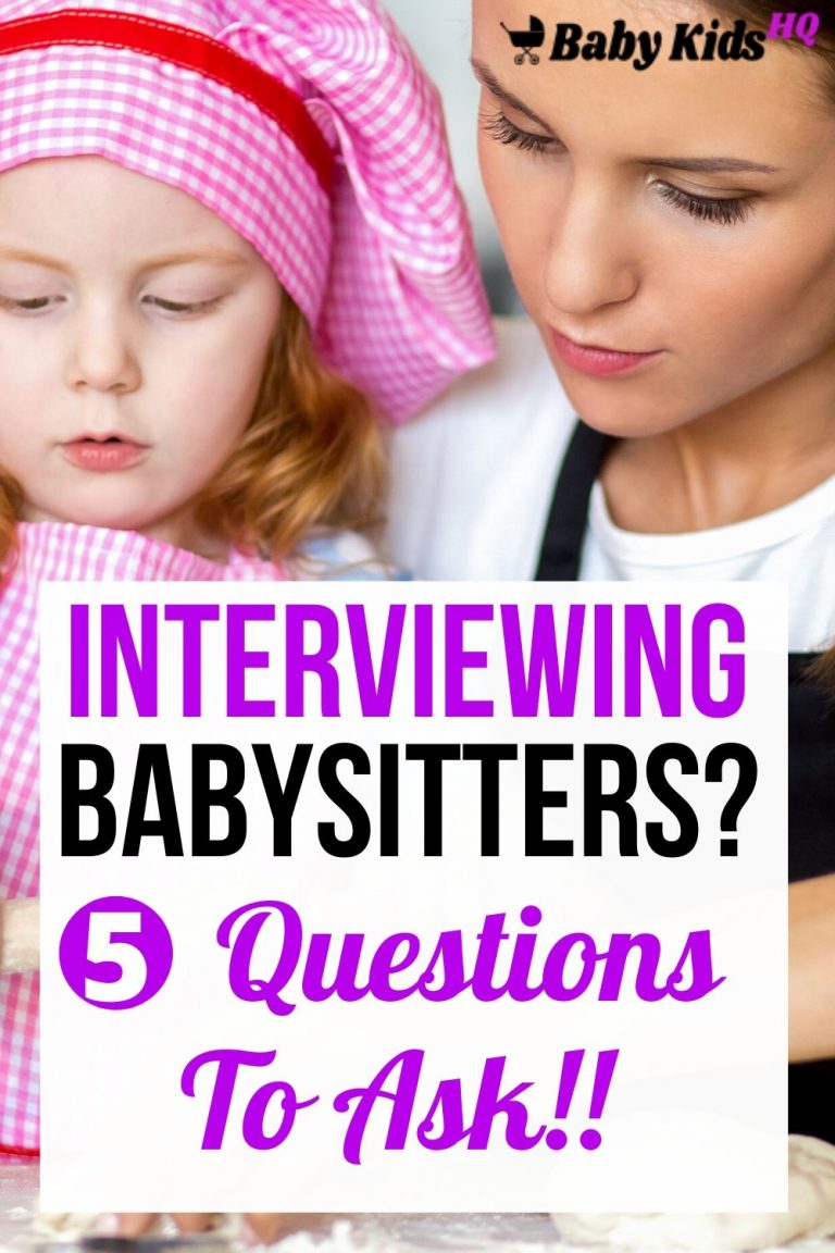 Interviewing Babysitters: 5 Crucial Questions Every Parent Must Ask ...