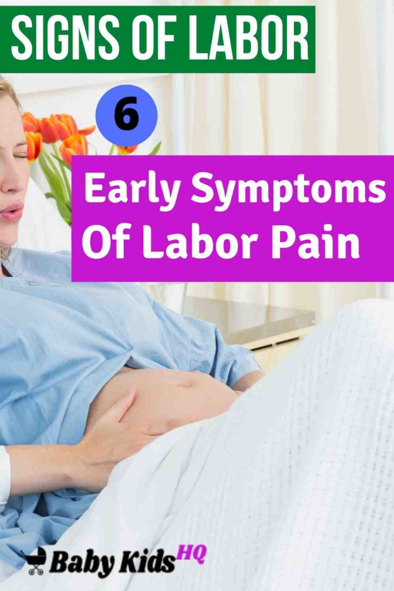 Signs of Labor: 6 Early Symptoms Of Labor Pain In 9th Month - BabyKidsHQ