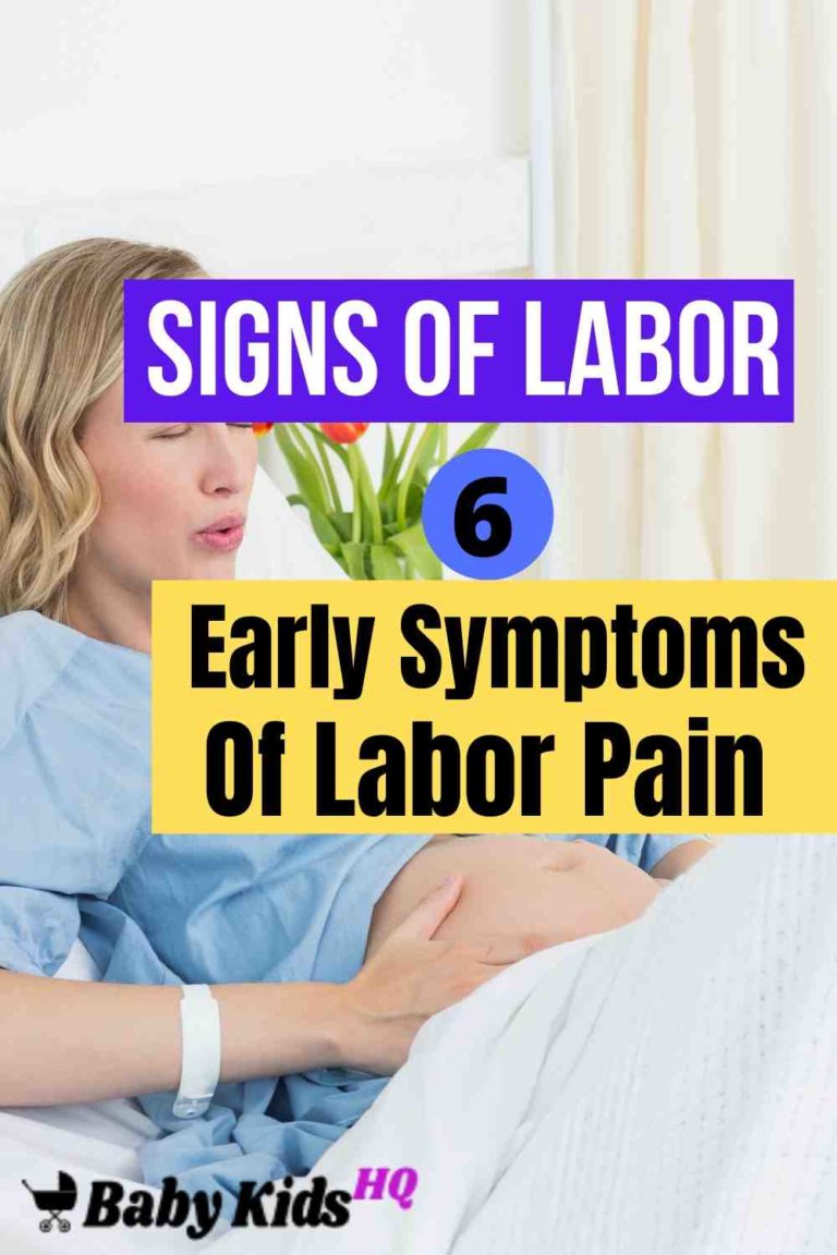 Signs of Labor: 6 Early Symptoms Of Labor Pain In 9th Month - BabyKidsHQ