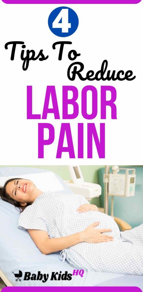How To Reduce Labor Pain? 4 Tips To Ease It. - BabyKidsHQ