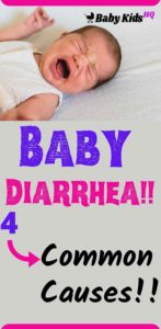 Baby Diarrhea! 4 Common Causes!! - BabyKidsHQ