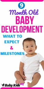 9 Month Old Baby Development & Milestones - BabyKidsHQ